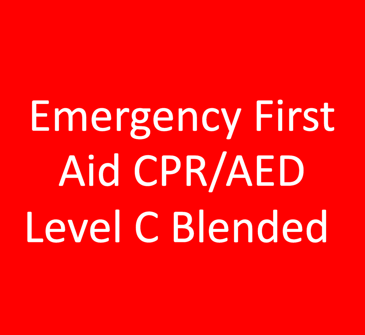 Emergency First Aid CPR/AED Level C Blended – Toronto First Aid ...